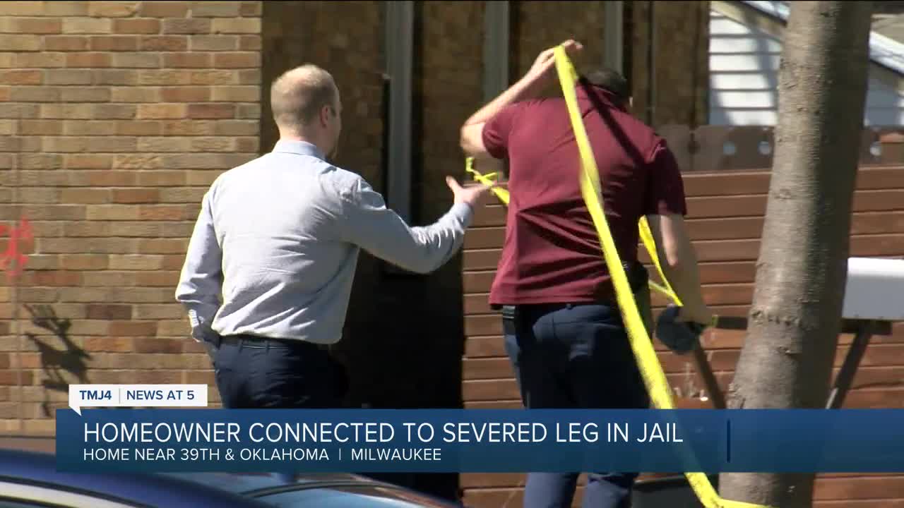 Man who owns home connected to severed leg investigation being held in jail