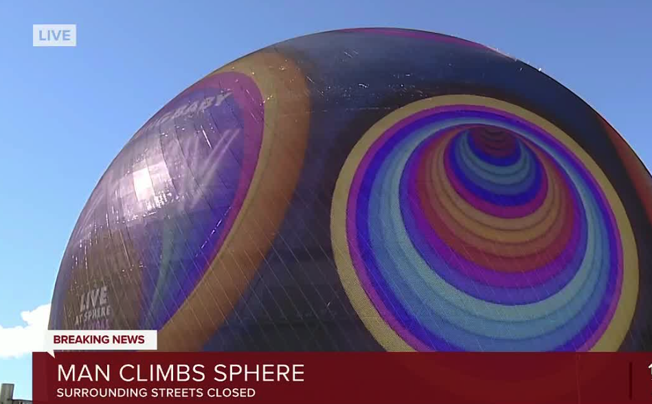 Man arrested for climbing the 366-foot Sphere on the Las Vegas Strip