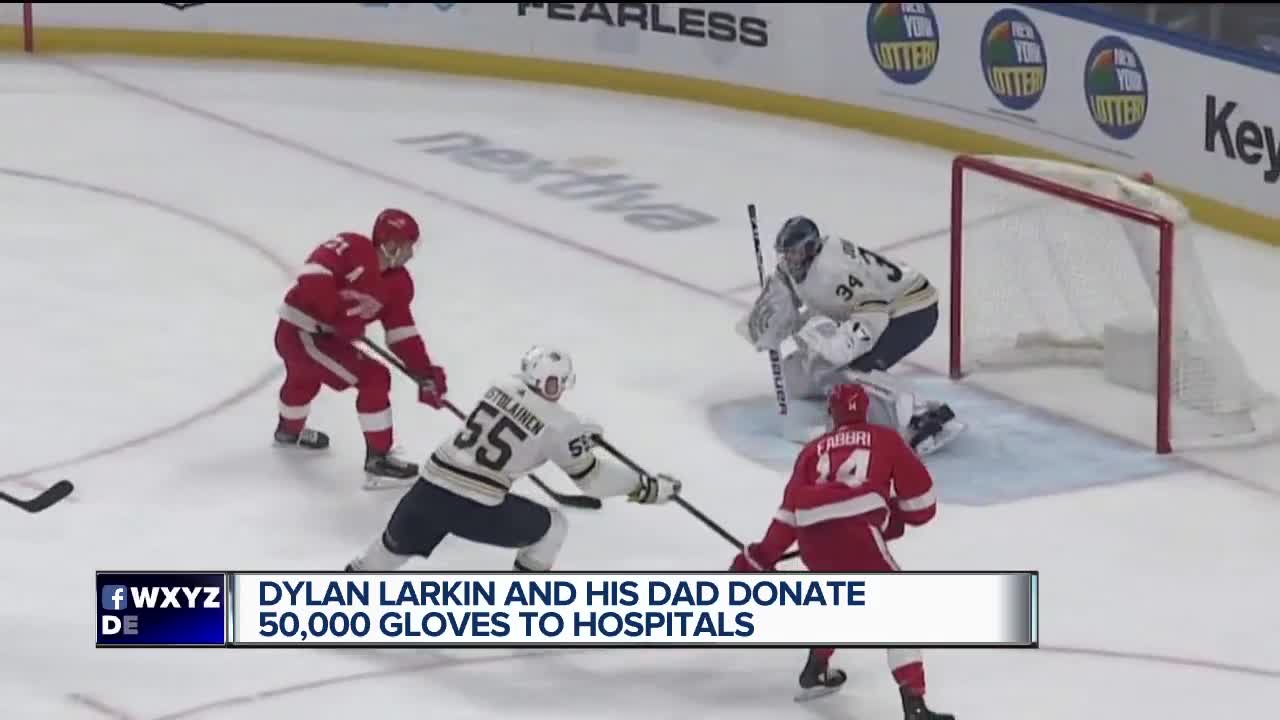 Dylan Larkin & his dad donate 50,000 gloves to metro Detroit hospitals