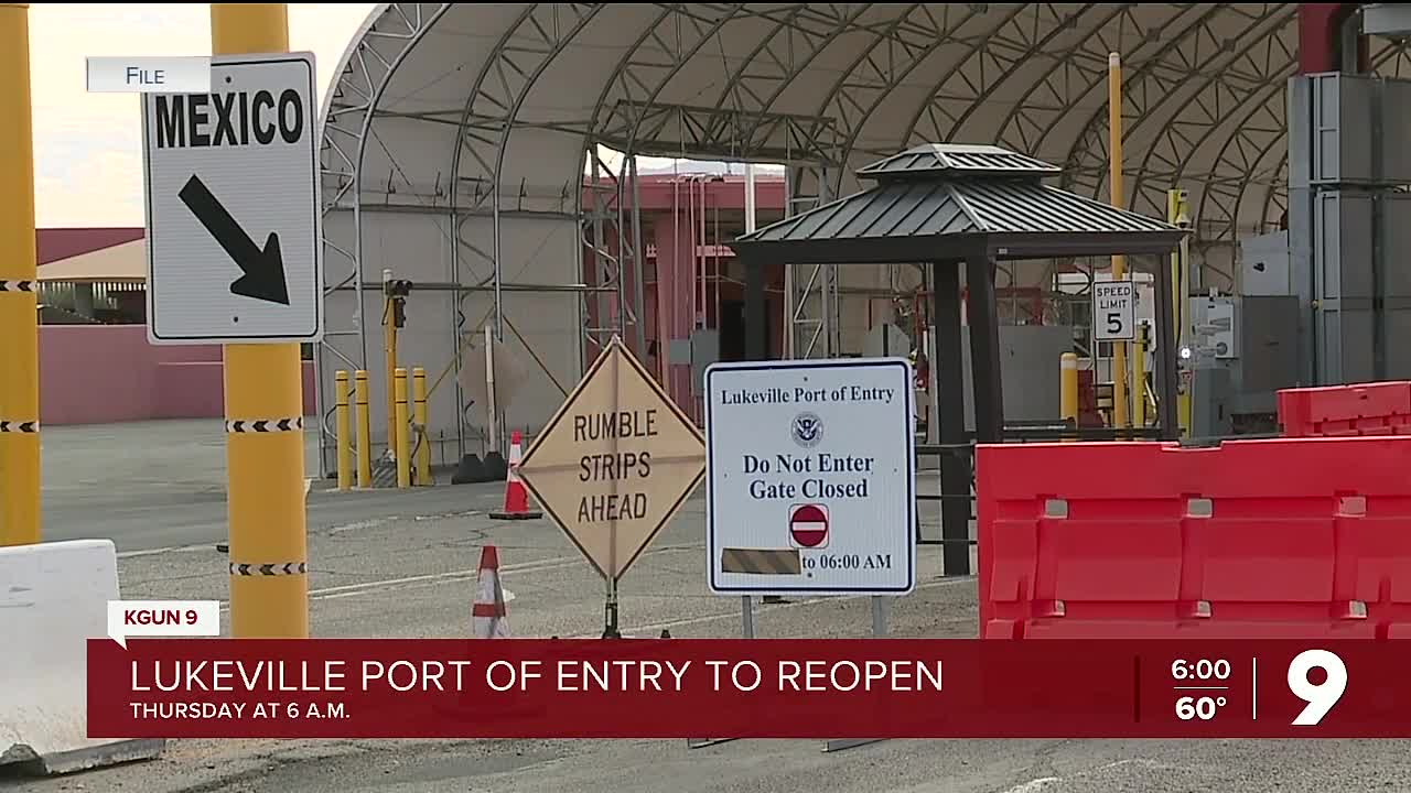 Lukeville Port of Entry reopens amid border security concerns